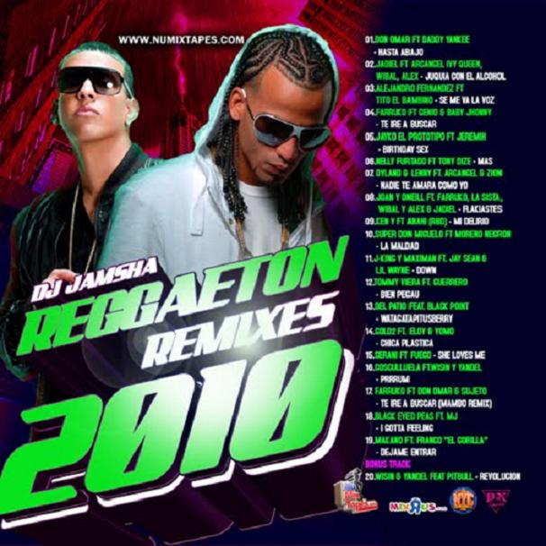 Reggaeton Imparable: DJ Jamsha - Reggaeton Remixes 2010 [2010]